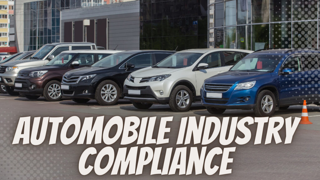 Automobile Industry Compliance | FTC Safeguard Rules