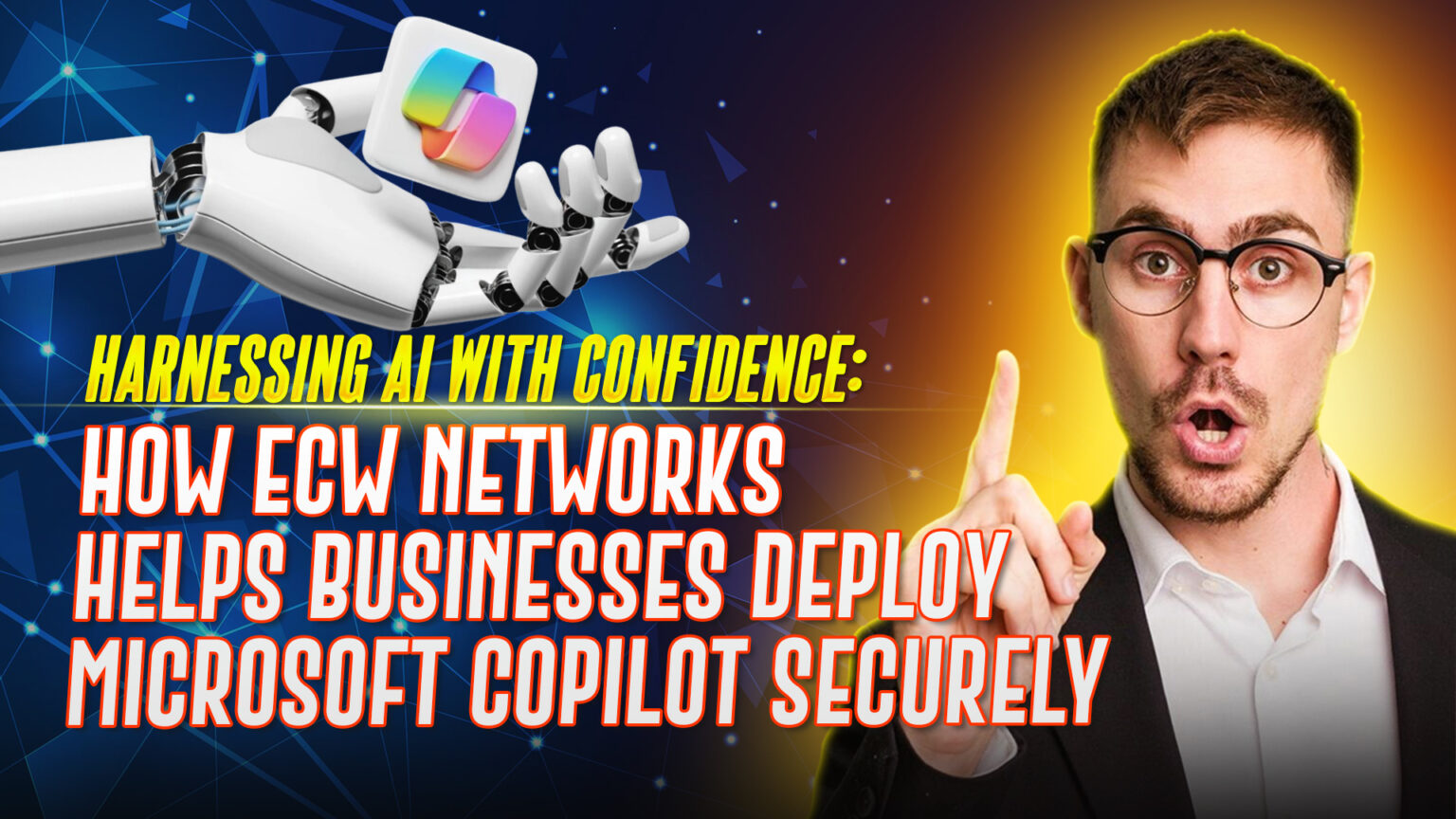 Harnessing AI with Confidence: How ECW Networks Helps Businesses Deploy ...